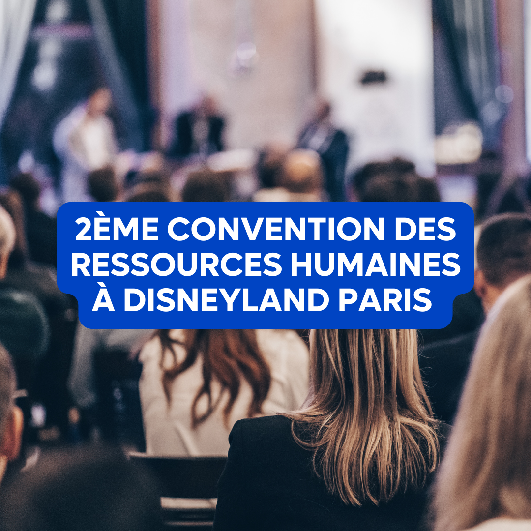 ANDRH - [INEDIT] Deuxième Convention des RH à Disneyland Paris